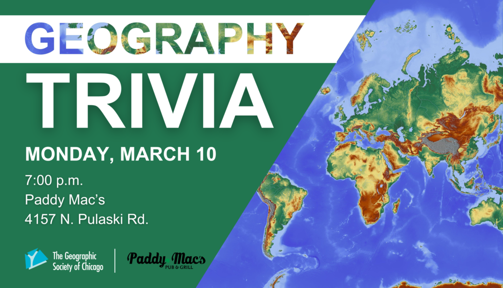 Geography Trivia Night - The Geographic Society of Chicago